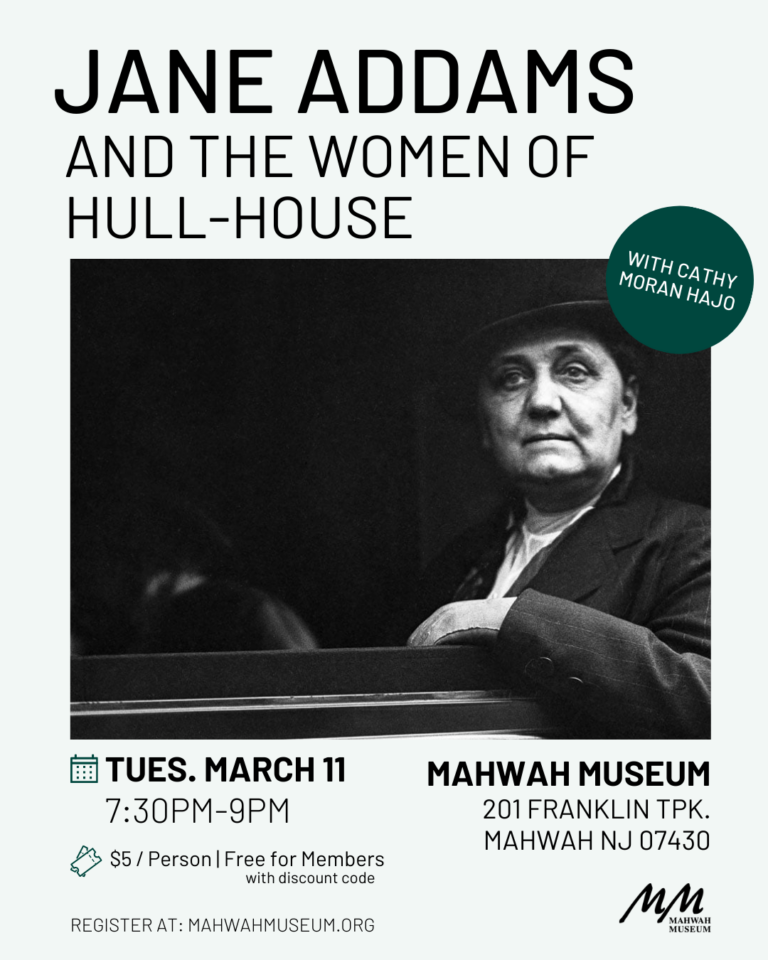 Mahwah Museum Presents “Jane Addams and the Women of Hull-House”